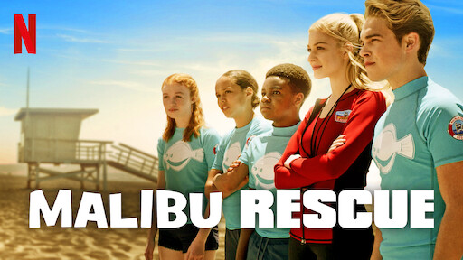 Watch Malibu Rescue: The Next Wave | Netflix Official Site