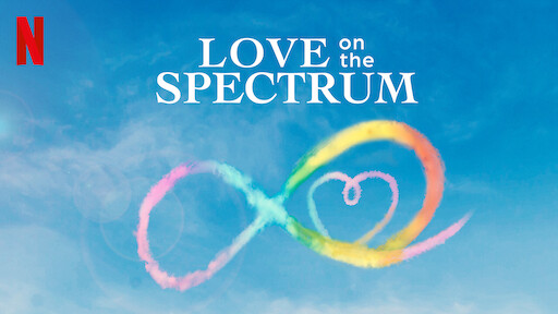 Watch Love on the Spectrum U.S. | Netflix Official Site