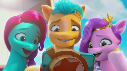 Watch My Little Pony: Make Your Mark | Netflix Official Site