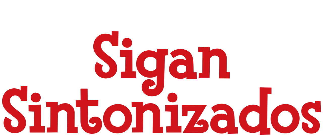 Sigan sintonizados | Netflix