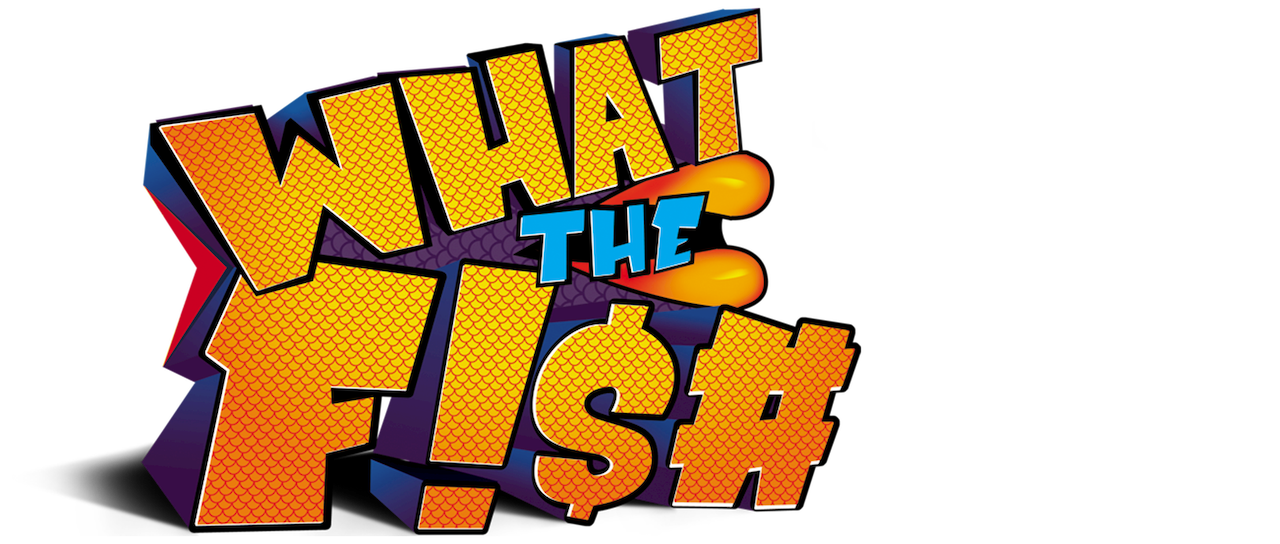 Watch What the Fish | Netflix