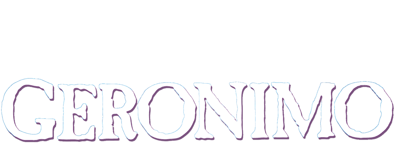 Watch Geronimo: An American Legend | Netflix