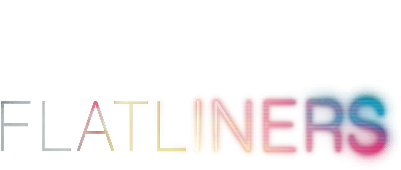 Watch Flatliners | Netflix