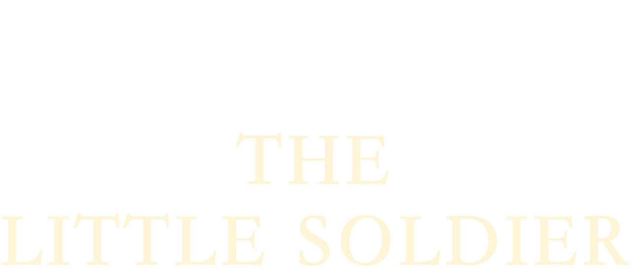 Watch The Little Soldier | Netflix