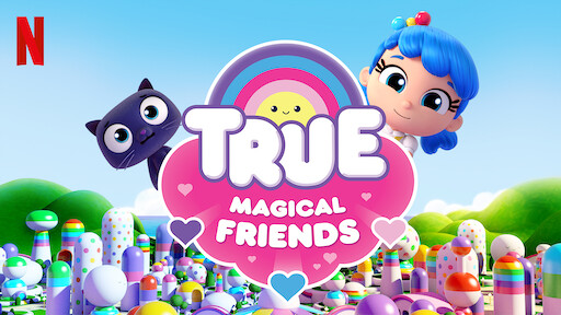 Watch True: Rainbow Rescue | Netflix Official Site