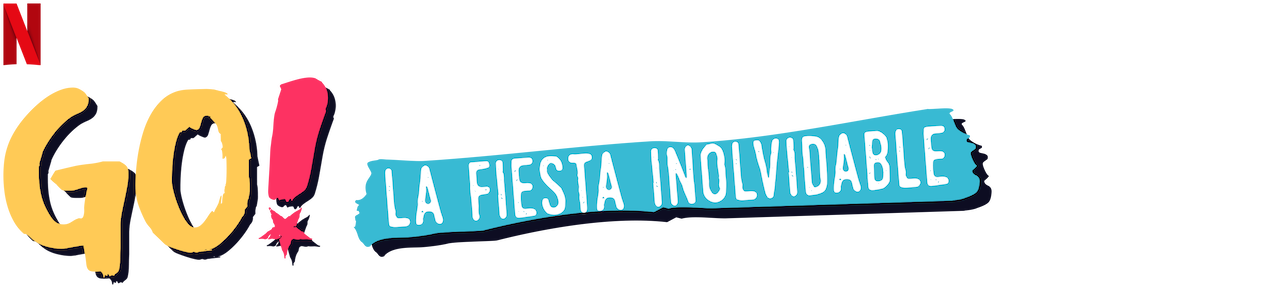 GO! La fiesta inolvidable | Sitio oficial de Netflix