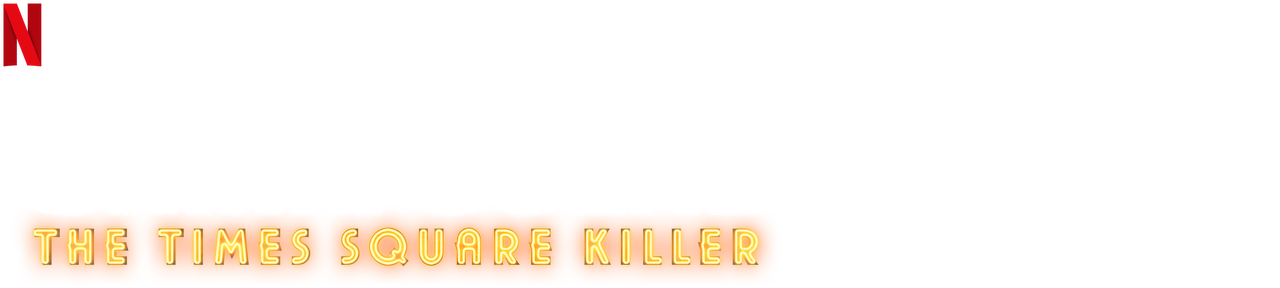 Crime Scene: The Times Square Killer | Officielt Netflix-websted