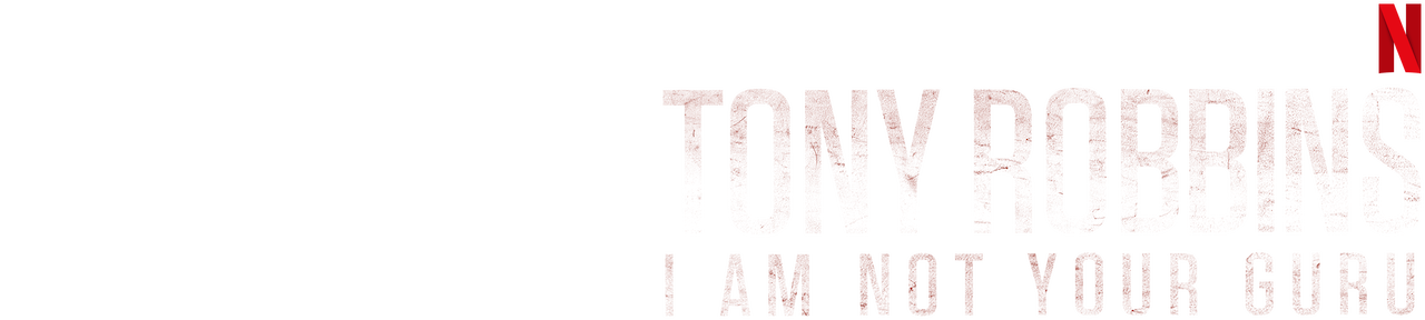 ‎Tony Robbins: I Am Not Your Guru | موقع Netflix الرسمي
