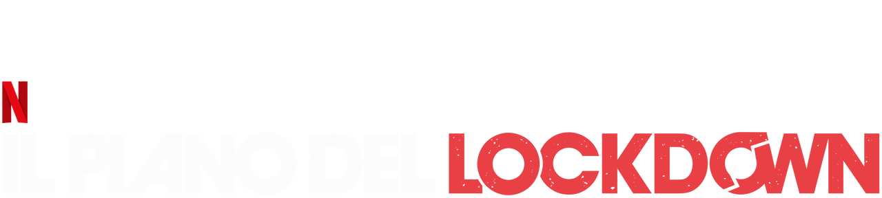The Lockdown Plan | Sito ufficiale Netflix