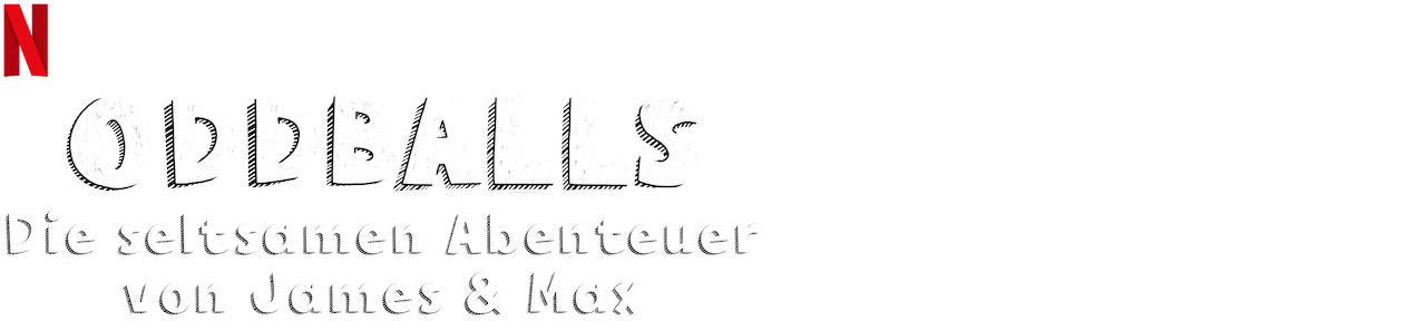 Oddballs: Die seltsamen Abenteuer von James & Max | Netflix ...