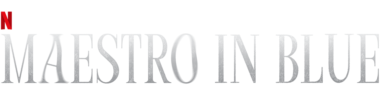 Watch Maestro in Blue | Netflix Official Site