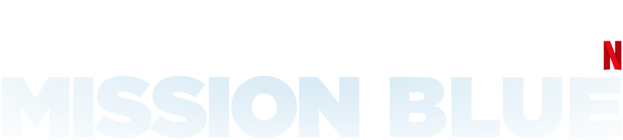 ‎Mission Blue | موقع Netflix الرسمي