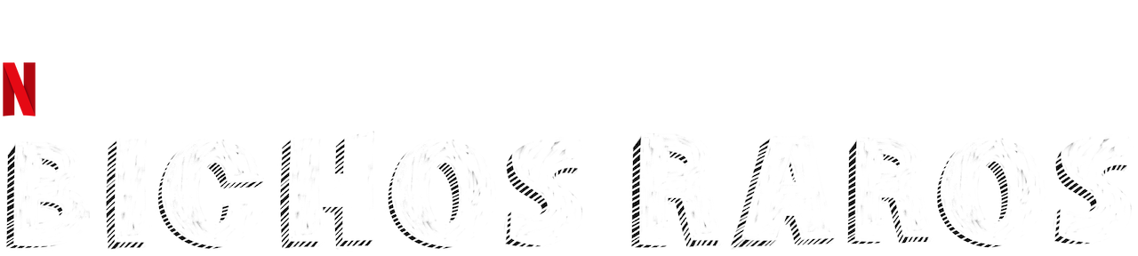 Bichos raros | Sitio oficial de Netflix