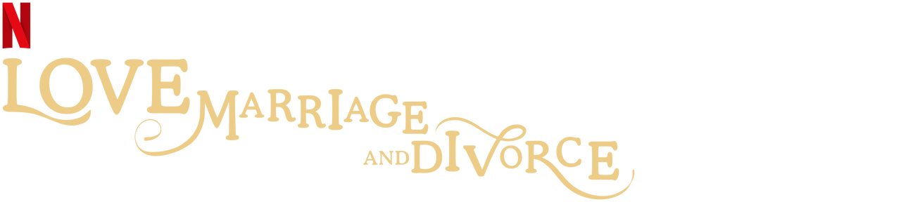 Watch Love, Marriage and Divorce | Netflix Official Site