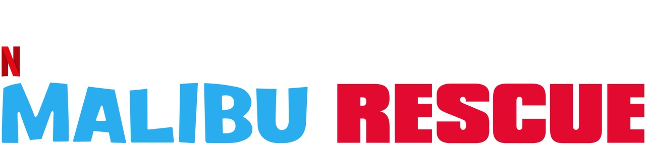 Watch Malibu Rescue | Netflix Official Site